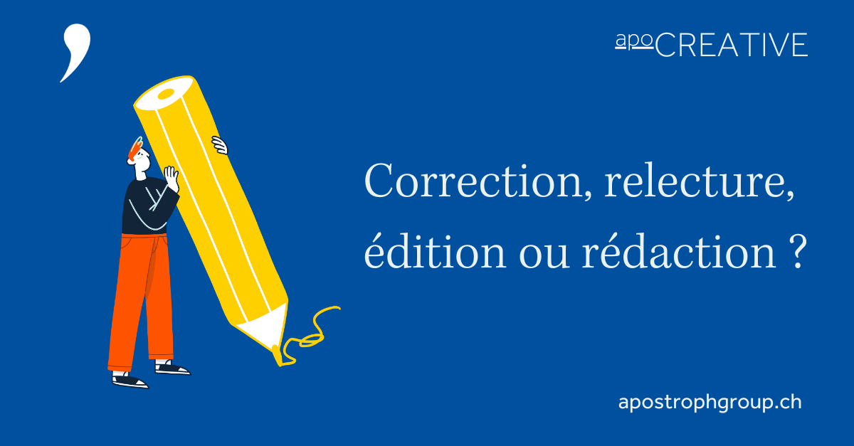 Une correction ou une relecture d’Apostroph